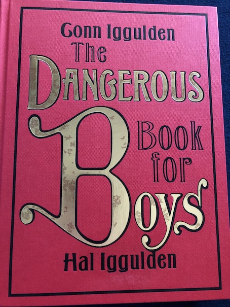 The Dangerous Book for Boys – Jestress's Forgotten Books and Stories