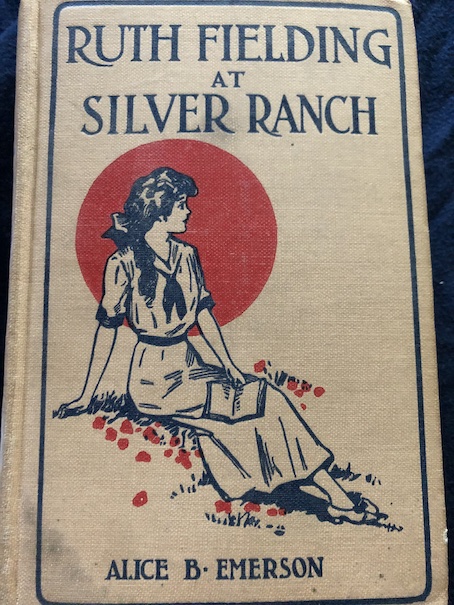Ruth Fielding at Silver Ranch – Jestress's Forgotten Books and Stories